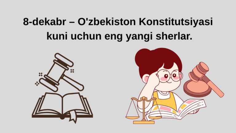 8-dekabr – O'zbekiston Konstitutsiyasi kuni uchun eng yangi sherlar